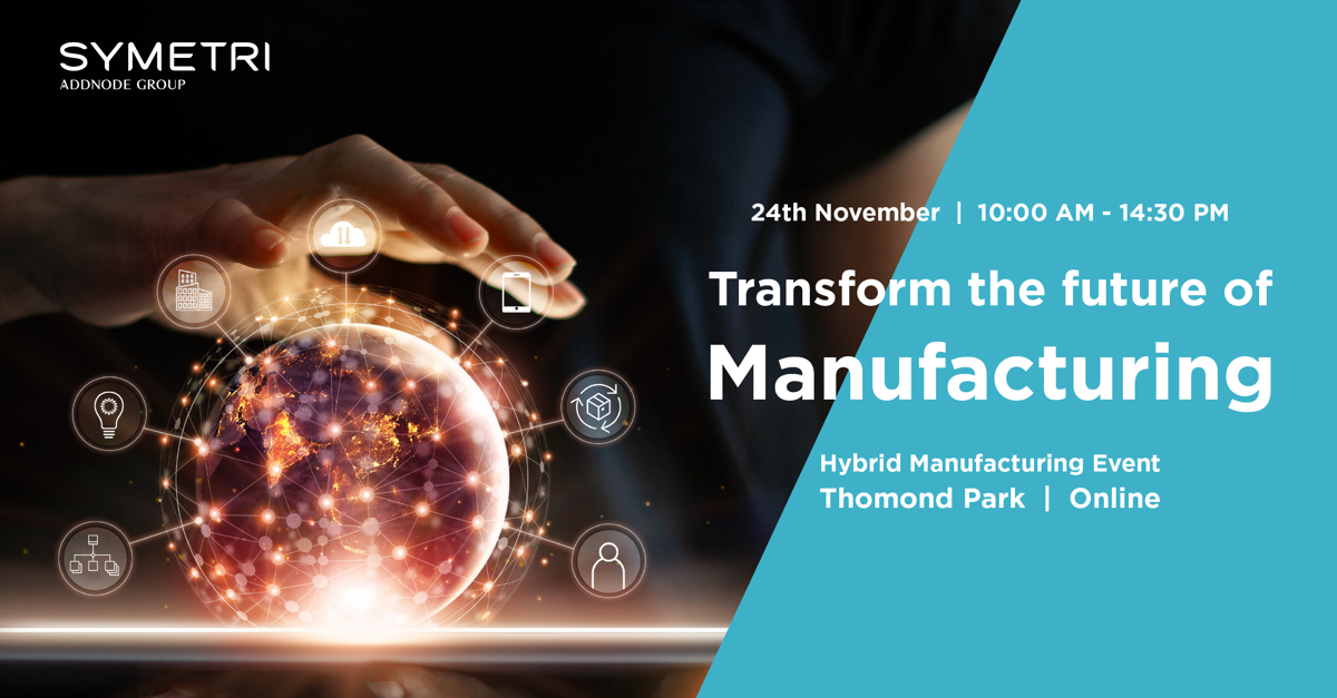 Transform the Future of Manufacturing | Symetri.co.uk
