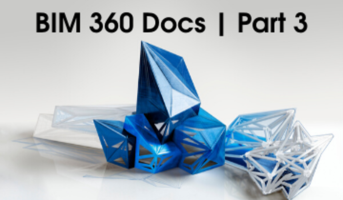 BIM 360 Docs | Part 3 – Issue Management (In-depth) | Symetri.co.uk